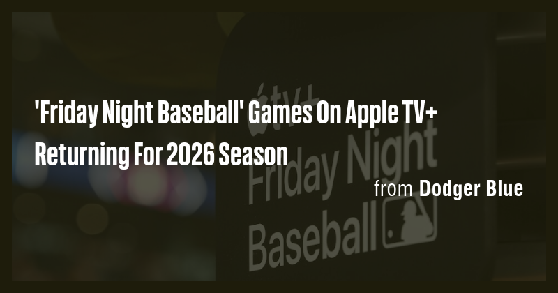 'Friday Night Baseball' Games On Apple TV+ Returning For 2026 Season ...