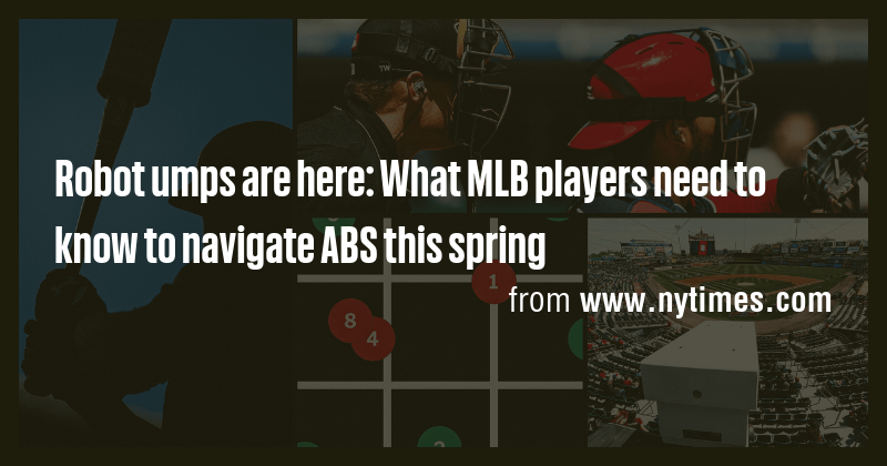 Robot umps are here: What MLB players need to know to navigate ABS this ...