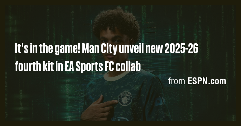 It's in the game! Man City unveil new 2025-26 fourth kit in EA Sports ...