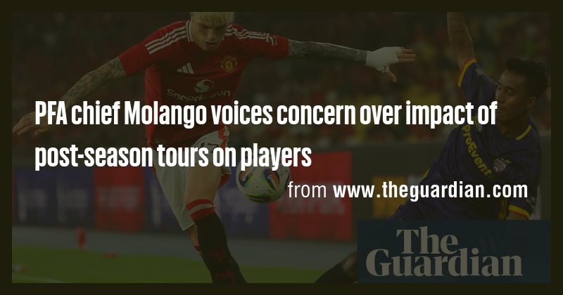 PFA chief Molango voices concern over impact of post-season tours on ...