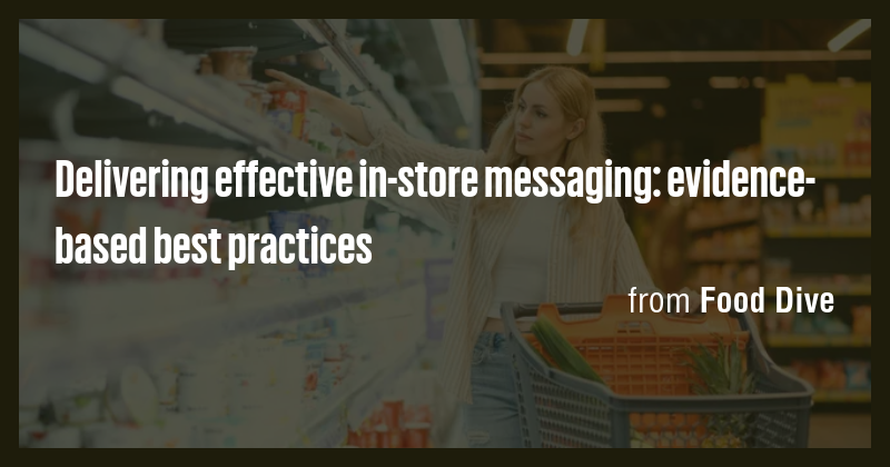 Delivering effective in-store messaging: evidence-based best practices ...