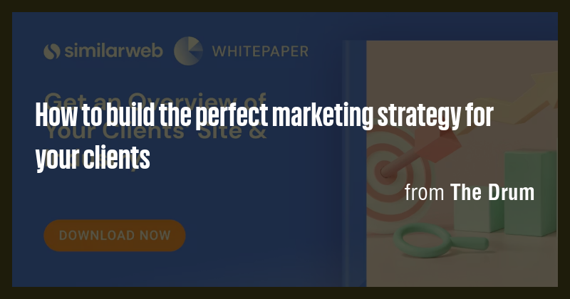How to build the perfect marketing strategy for your clients - Briefly
