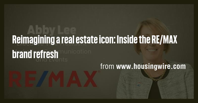 Reimagining a real estate icon: Inside the RE/MAX brand refresh - Briefly