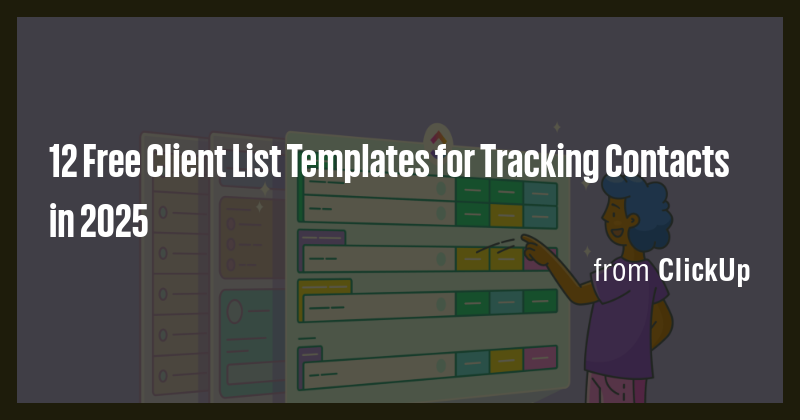 12 Free Client List Templates for Tracking Contacts in 2025 - Briefly