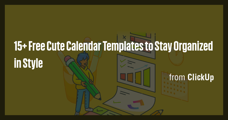 15+ Free Cute Calendar Templates to Stay Organized in Style - Briefly