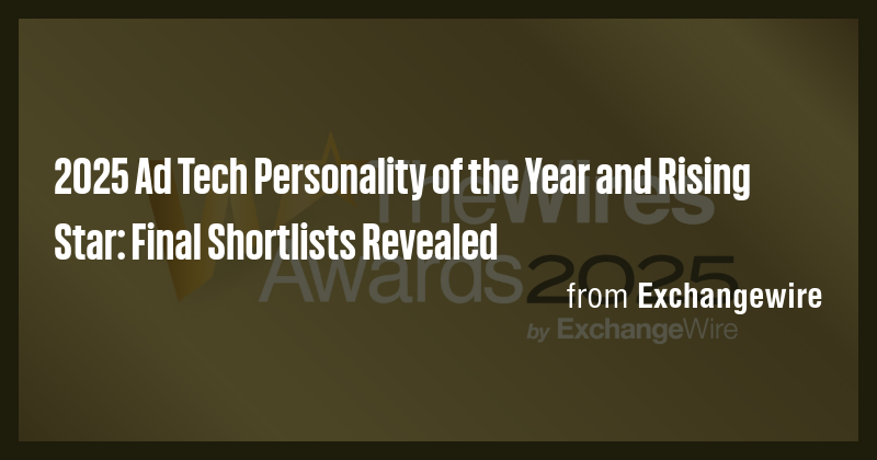 2025 Ad Tech Personality of the Year and Rising Star: Final Shortlists ...