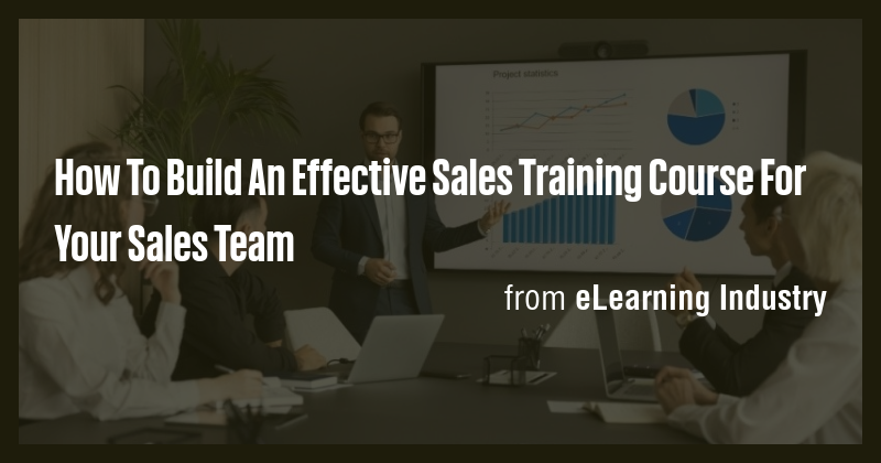 How To Build An Effective Sales Training Course For Your Sales Team ...