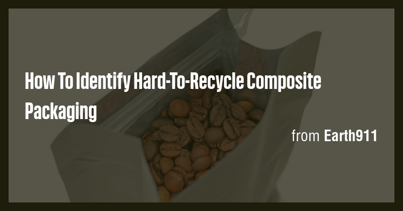 How To Identify Hard-To-Recycle Composite Packaging - Briefly