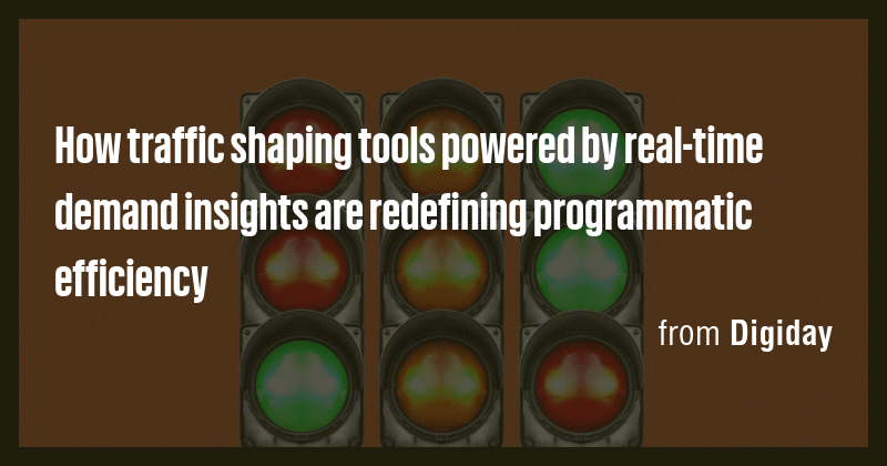How traffic shaping tools powered by real-time demand insights are ...