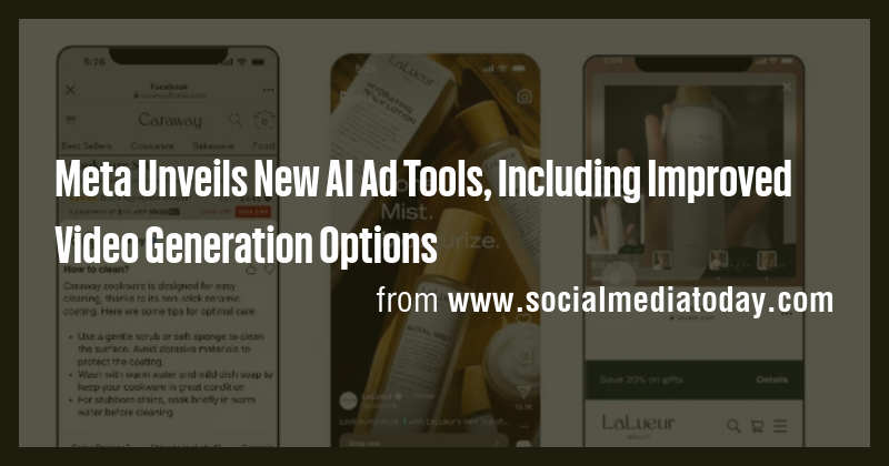 Meta Unveils New AI Ad Tools, Including Improved Video Generation ...
