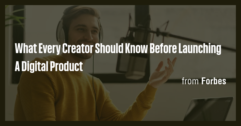 What Every Creator Should Know Before Launching A Digital Product - Briefly