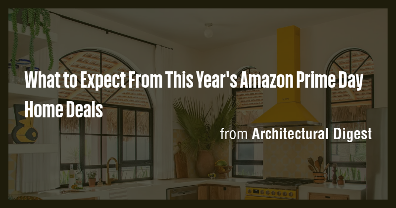 What to Expect From This Year's Amazon Prime Day Home Deals - Briefly