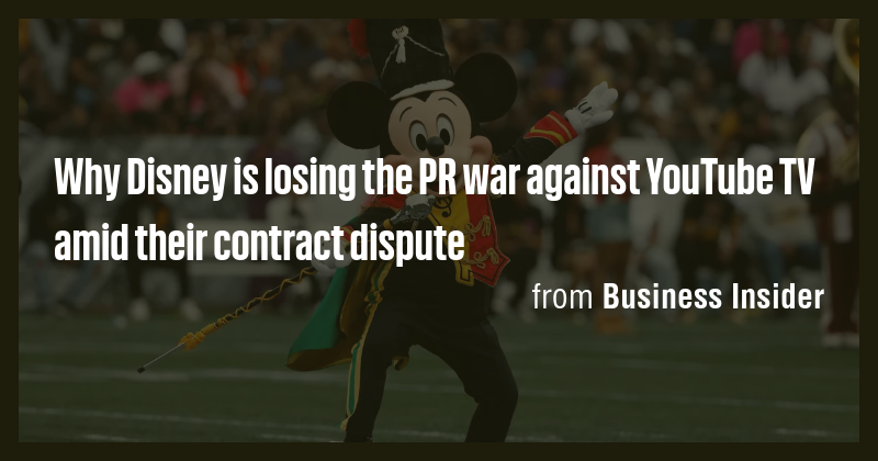 Why Disney is losing the PR war against YouTube TV amid their contract ...