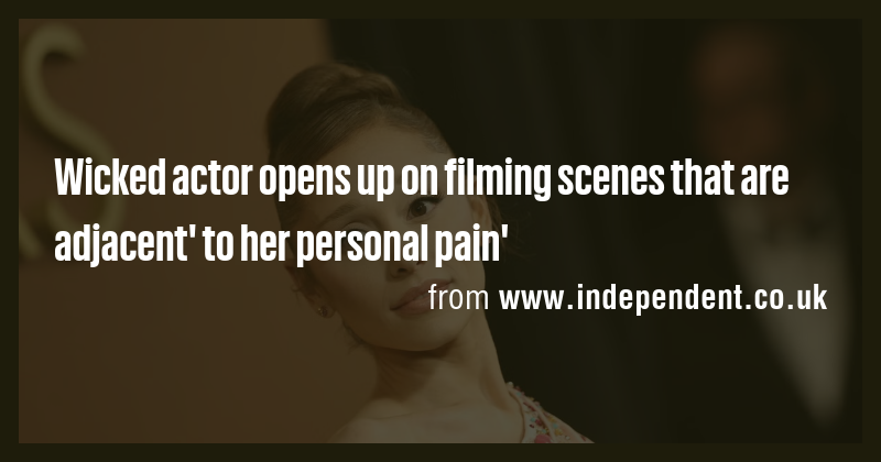 Wicked actor opens up on filming scenes that are adjacent' to her ...