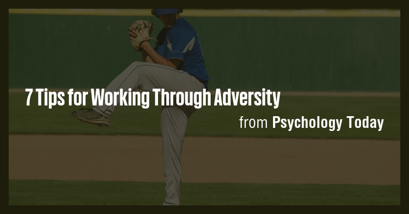7 Tips for Working Through Adversity - Briefly
