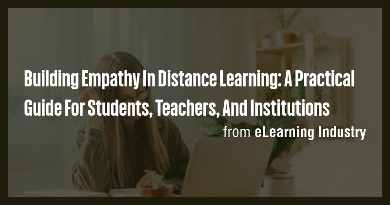 Building Empathy In Distance Learning: A Practical Guide For Students ...