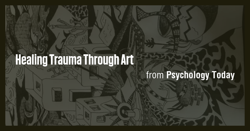 Healing Trauma Through Art - Briefly