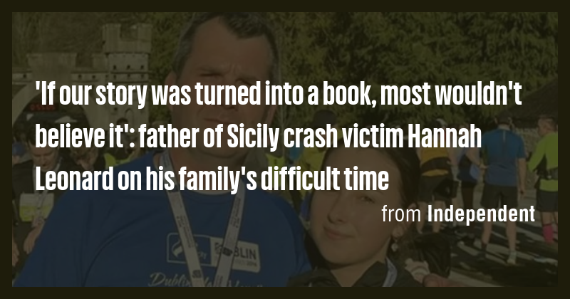 'If our story was turned into a book, most wouldn't believe it': father ...