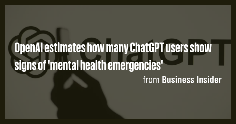 OpenAI estimates how many ChatGPT users show signs of 'mental health ...