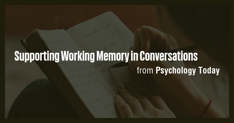 Supporting Working Memory in Conversations - Briefly