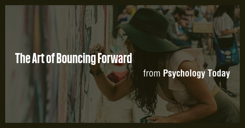 The Art of Bouncing Forward - Briefly
