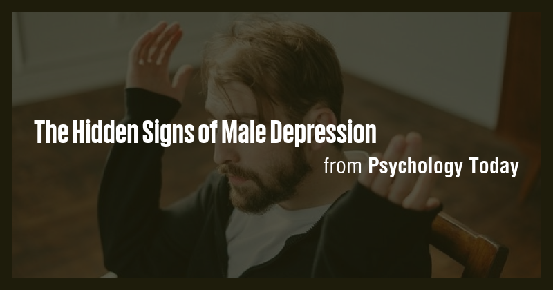 The Hidden Signs of Male Depression - Briefly