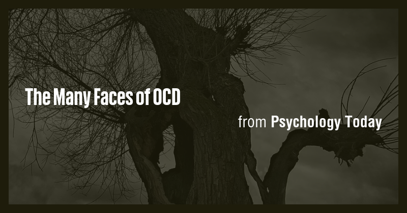 The Many Faces of OCD - Briefly