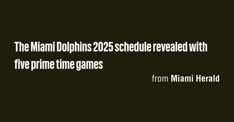 The Miami Dolphins 2025 schedule revealed with five prime time games ...
