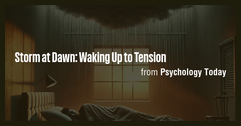 Storm at Dawn: Waking Up to Tension - Briefly