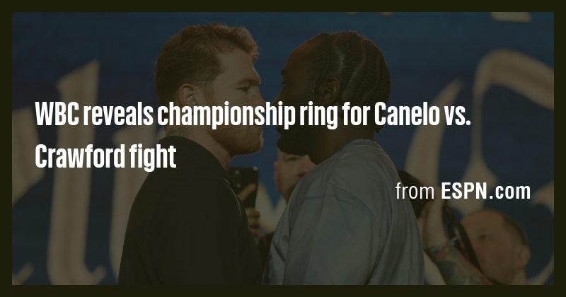 WBC reveals championship ring for Canelo vs. Crawford fight - Briefly