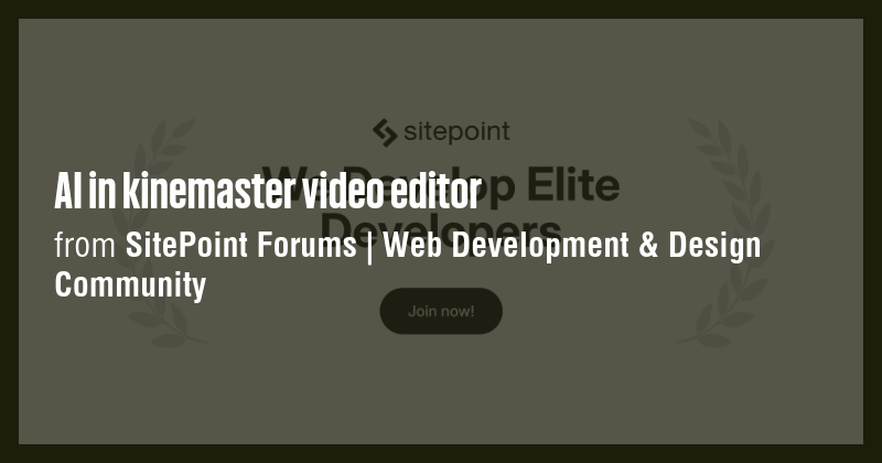 AI in kinemaster video editor - Briefly