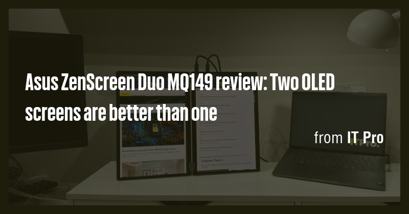 Asus ZenScreen Duo MQ149 review: Two OLED screens are better than one ...