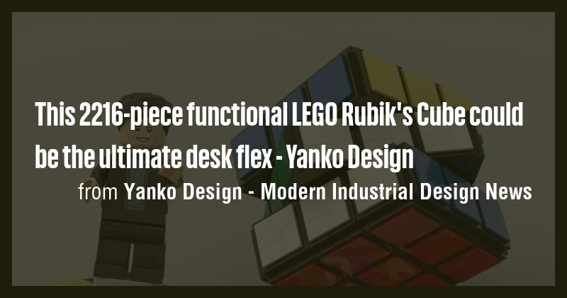 This 2216-piece functional LEGO Rubik's Cube could be the ultimate desk ...