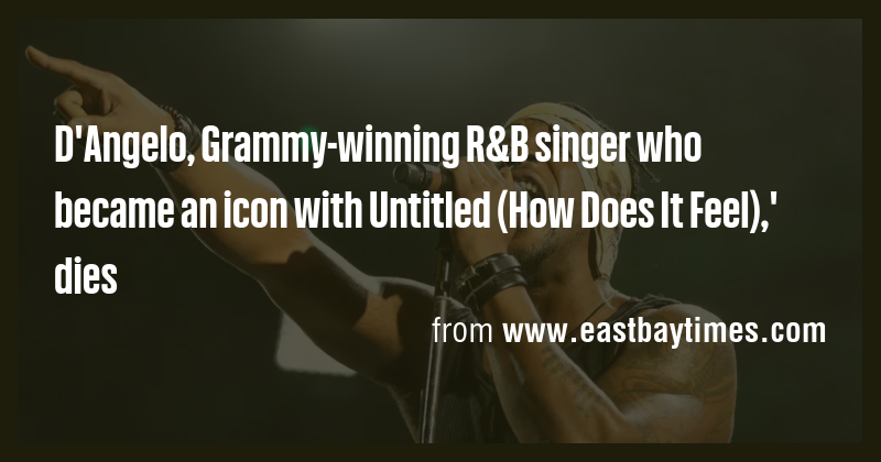 D'Angelo, Grammy-winning R&B singer who became an icon with Untitled ...