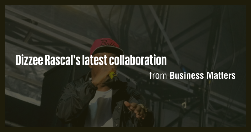 Dizzee Rascal's latest collaboration - Briefly