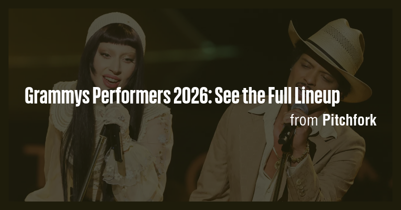 Grammys Performers 2026: See the Full Lineup - Briefly