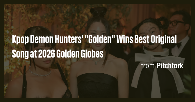 Kpop Demon Hunters' "Golden" Wins Best Original Song at 2026 Golden ...