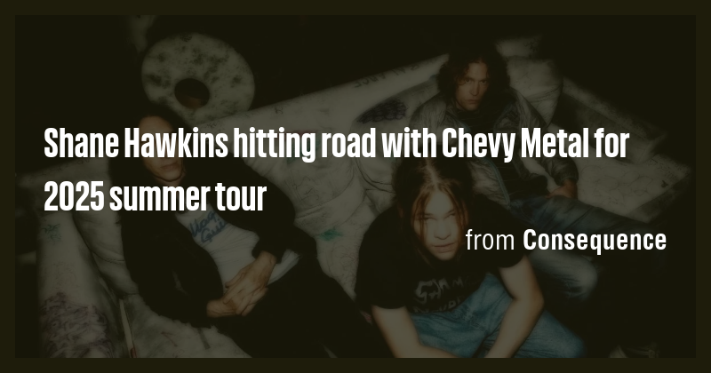 Shane Hawkins hitting road with Chevy Metal for 2025 summer tour - Briefly