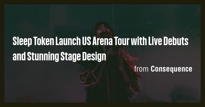 Sleep Token Launch US Arena Tour with Live Debuts and Stunning Stage ...