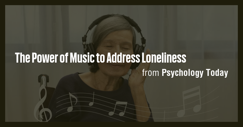 The Power of Music to Address Loneliness - Briefly