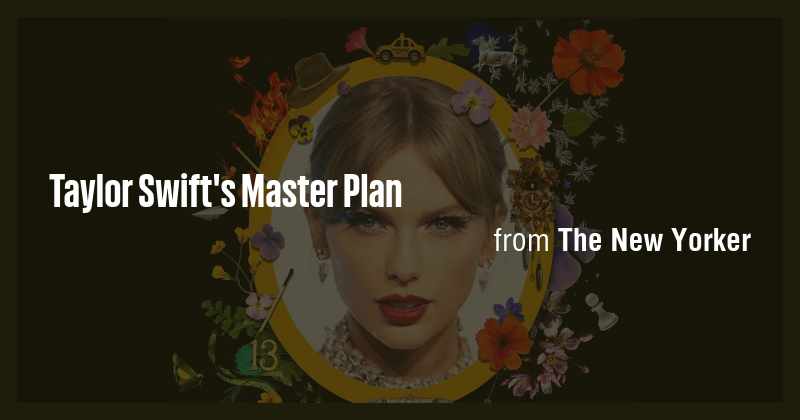 Taylor Swift's Master Plan - Briefly