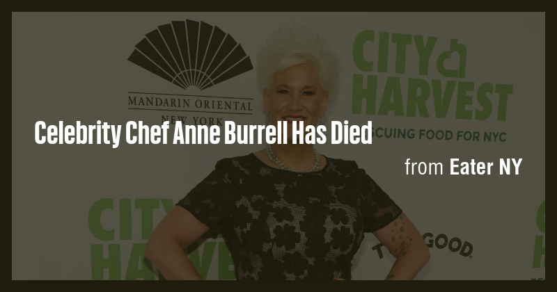 Celebrity Chef Anne Burrell Has Died - Briefly