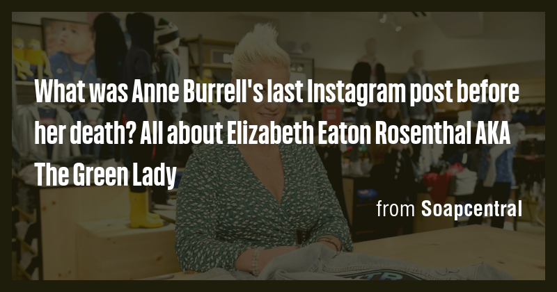 What was Anne Burrell's last Instagram post before her death? All about ...