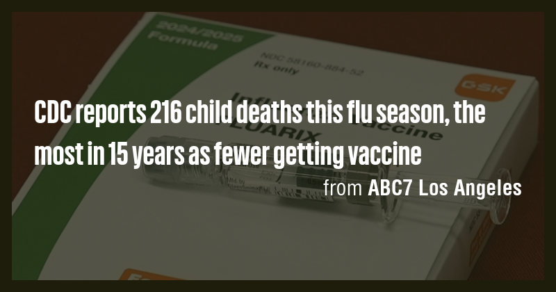 CDC reports 216 child deaths this flu season, the most in 15 years as ...