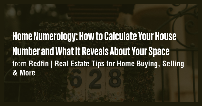 Home Numerology: How to Calculate Your House Number and What It Reveals ...