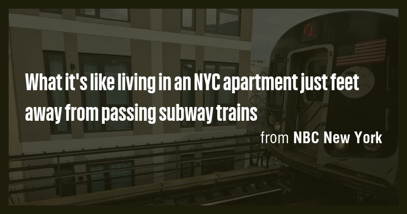 What it's like living in an NYC apartment just feet away from passing ...