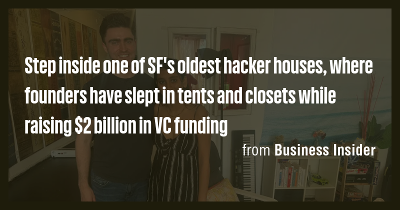 Step inside one of SF's oldest hacker houses, where founders have slept ...