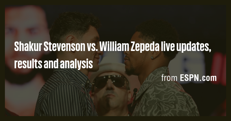 Shakur Stevenson vs. William Zepeda live updates, results and analysis ...