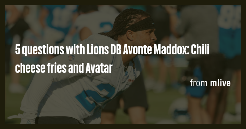 5 questions with Lions DB Avonte Maddox: Chili cheese fries and Avatar ...