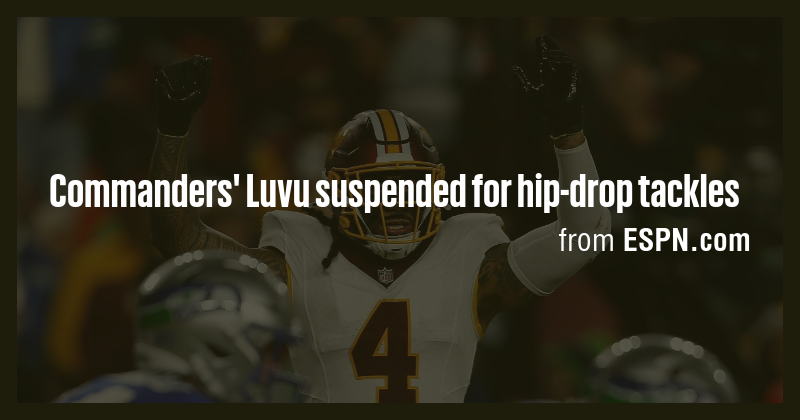Commanders' Luvu suspended for hip-drop tackles - Briefly